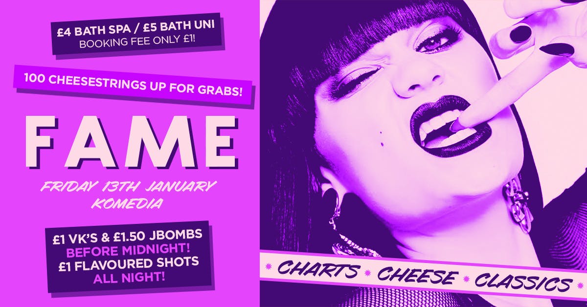 FAME // CHART, CHEESE, CLASSICS // 400 SPACES ON THE DOOR!! at Komedia ...