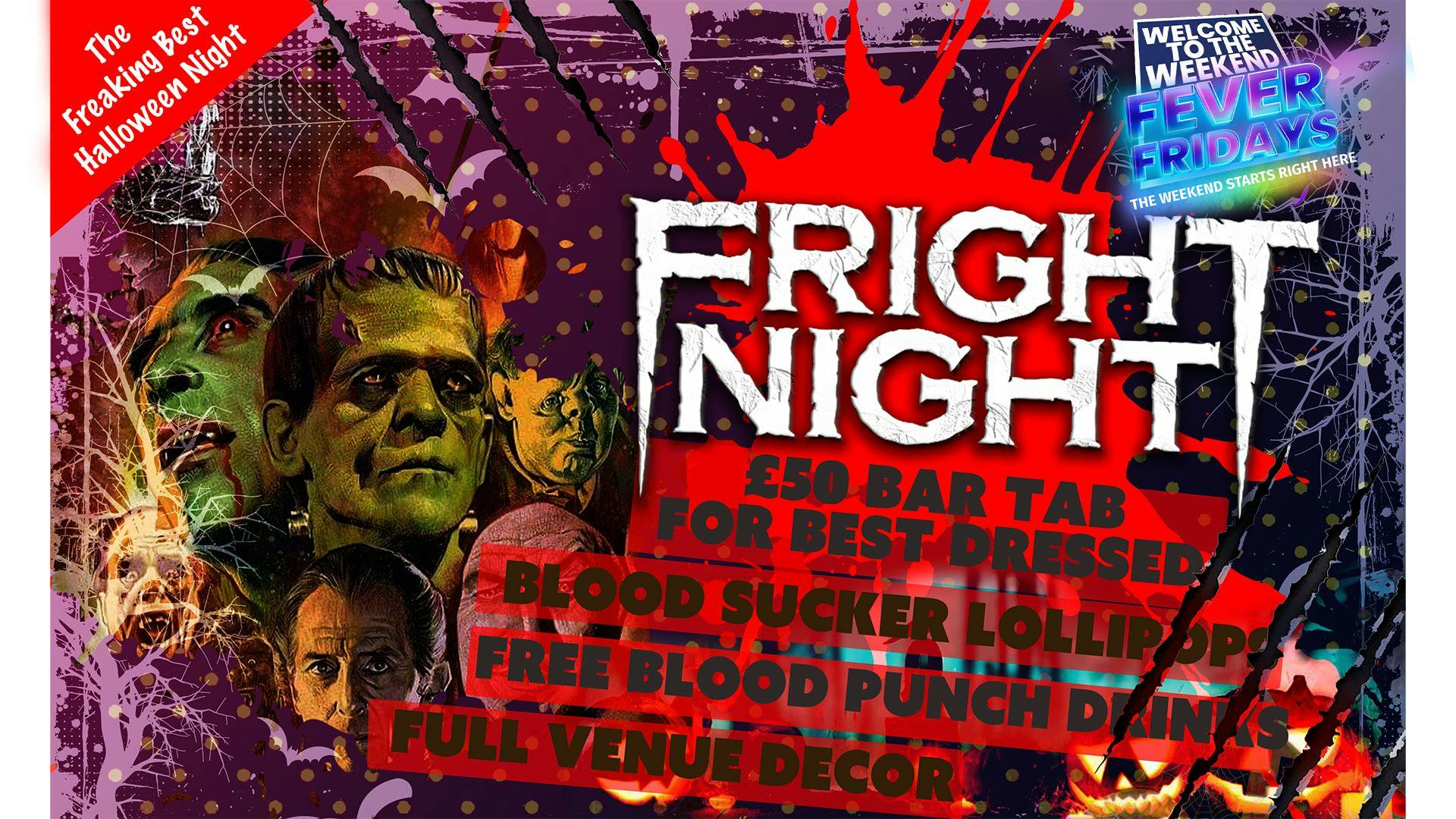 Fever Fridays • Home of Fridays Night • Revolution • FRIGHT NIGHT AT ...