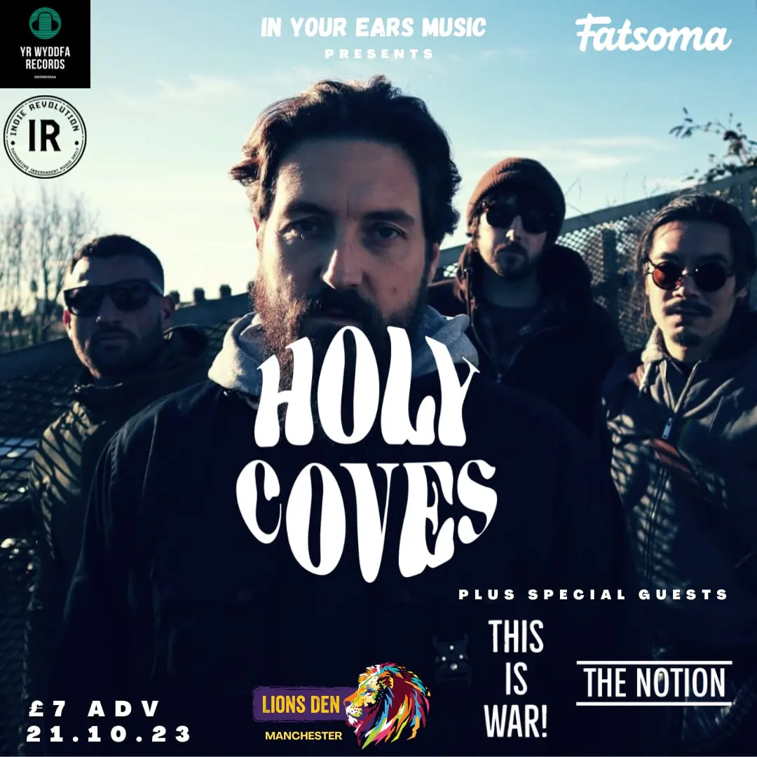 IYE Music Presents Holy Coves with This Is War! at Lions Den Manchester ...