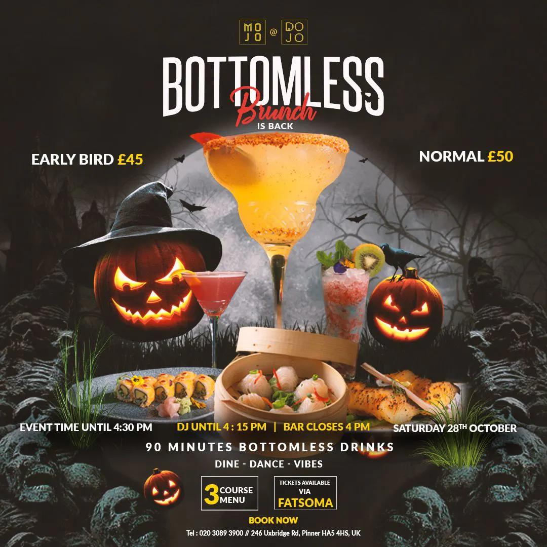 Mojo @ Dojo Bottomless Brunch- HALLOWEEN SPECIAL at Dojo, Pinner on ...