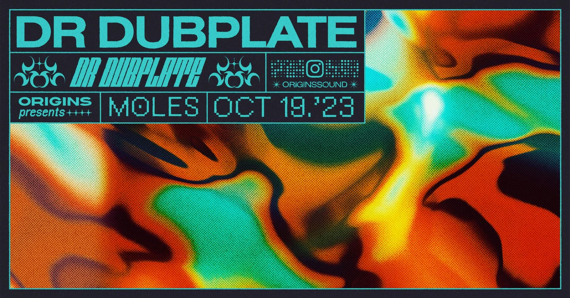 Origins: Dr Dubplate at Moles, Bath on 19th Oct 2023 | Fatsoma