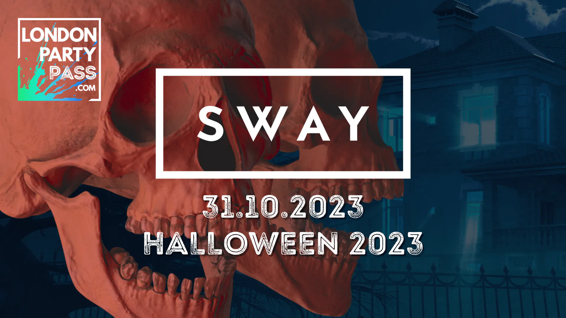 London Party Pass - Halloween Night - One Night Pass - Sway Bar ...