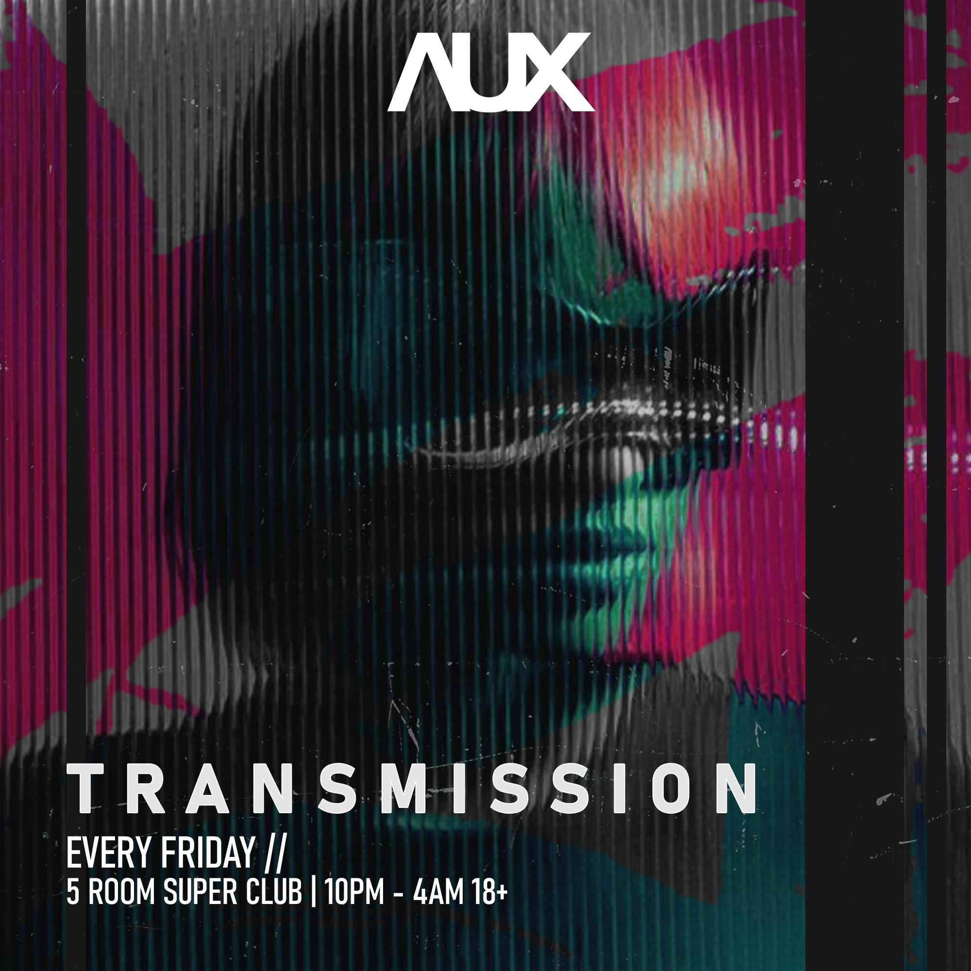 TRANSMISSION - Friday 13th Oct at AUX, Guildford on 13th Oct 2023 | Fatsoma