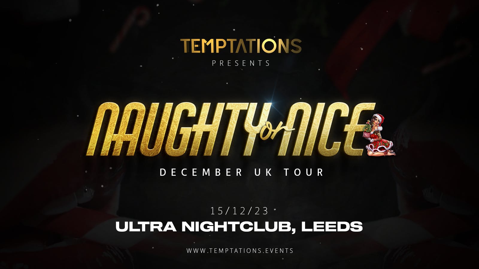 TEMPTATIONS presents LEEDS IS BACK at Ultra Nightclub , Leeds on 15th ...