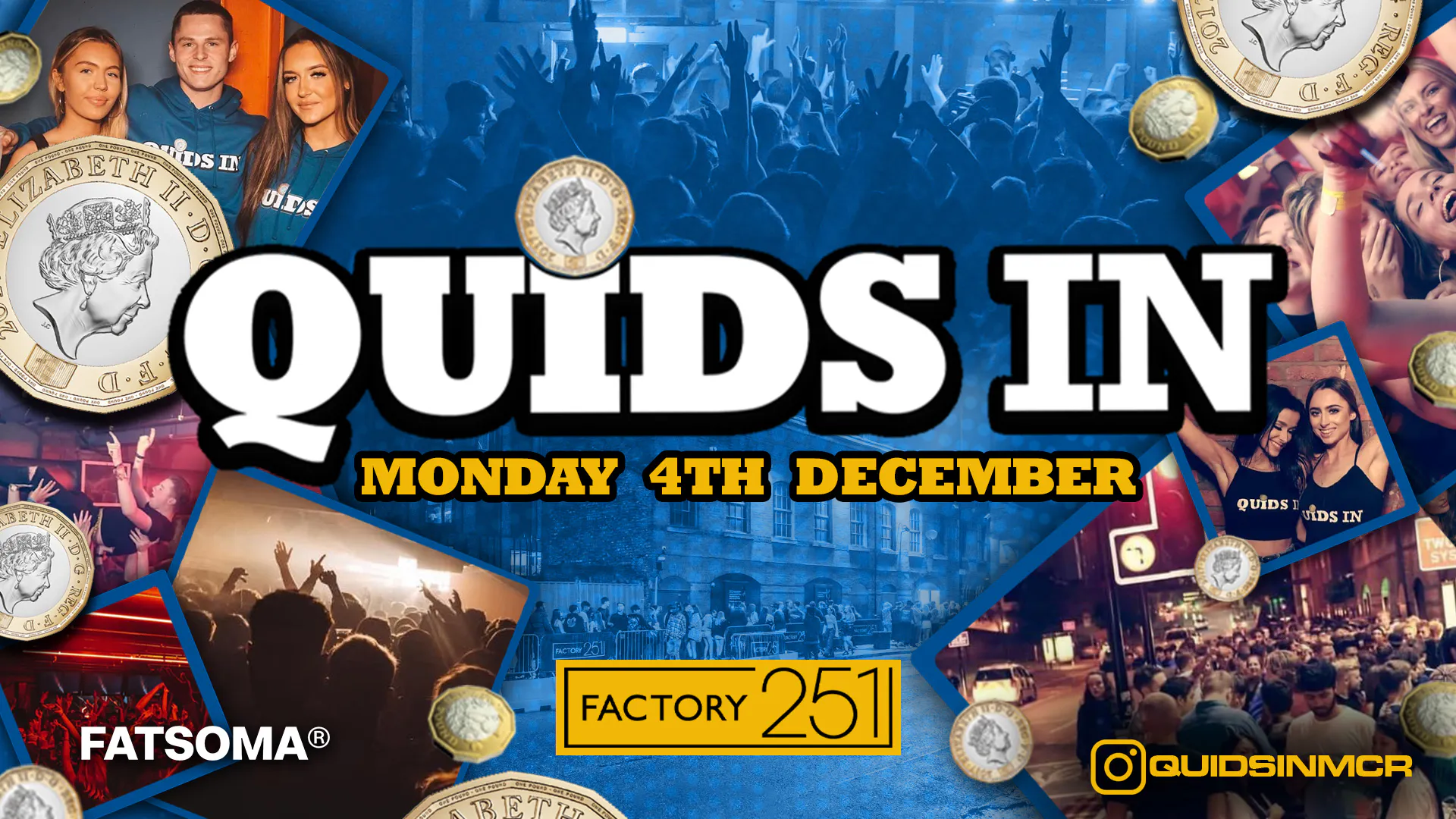 QUIDS IN MONDAYS 🏆 FACTORY !! MCR's Biggest Monday Night 8 Years ...