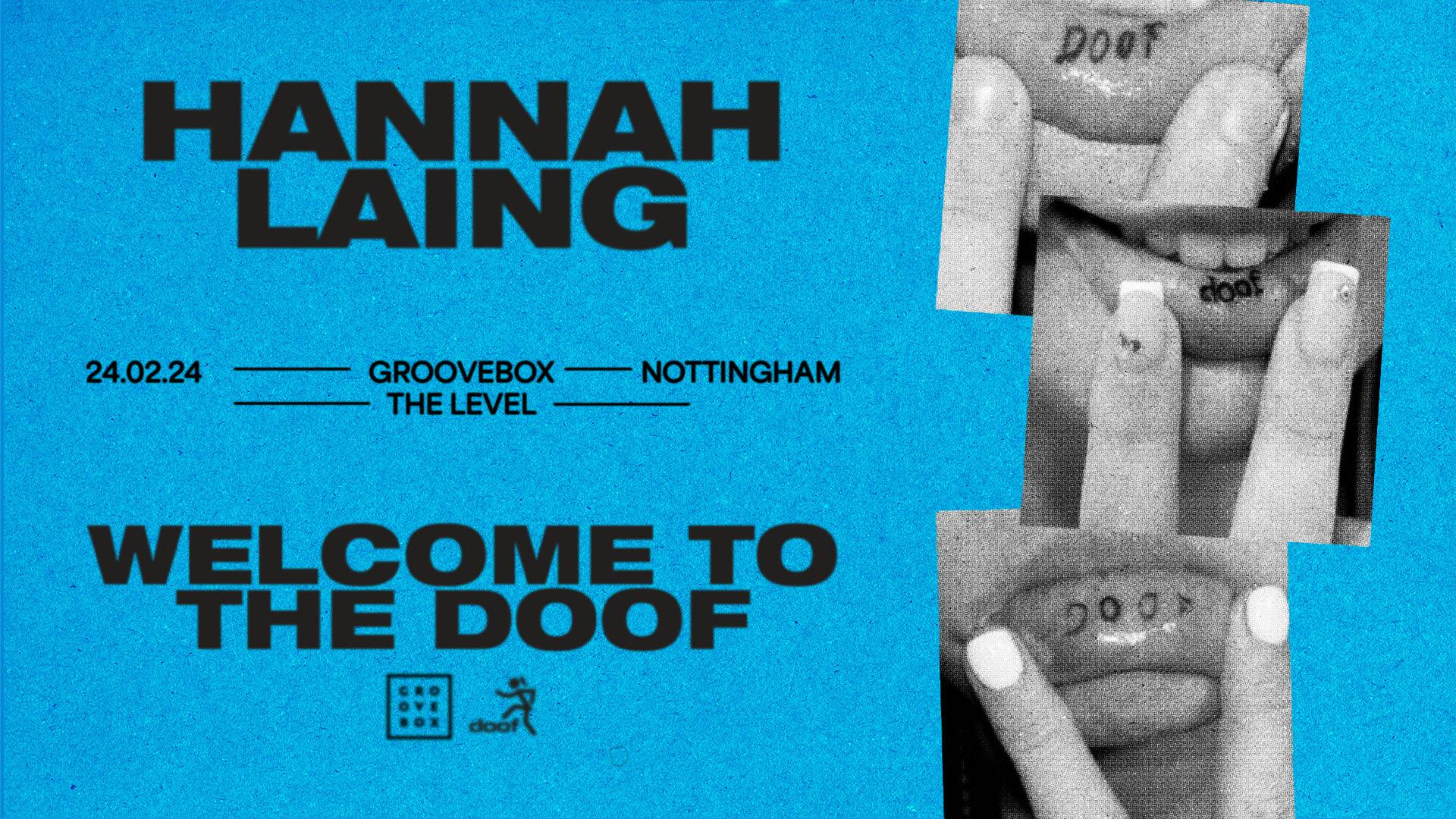 Groovebox x Hannah Laing - Welcome To The Doof Nottingham [tickets on ...
