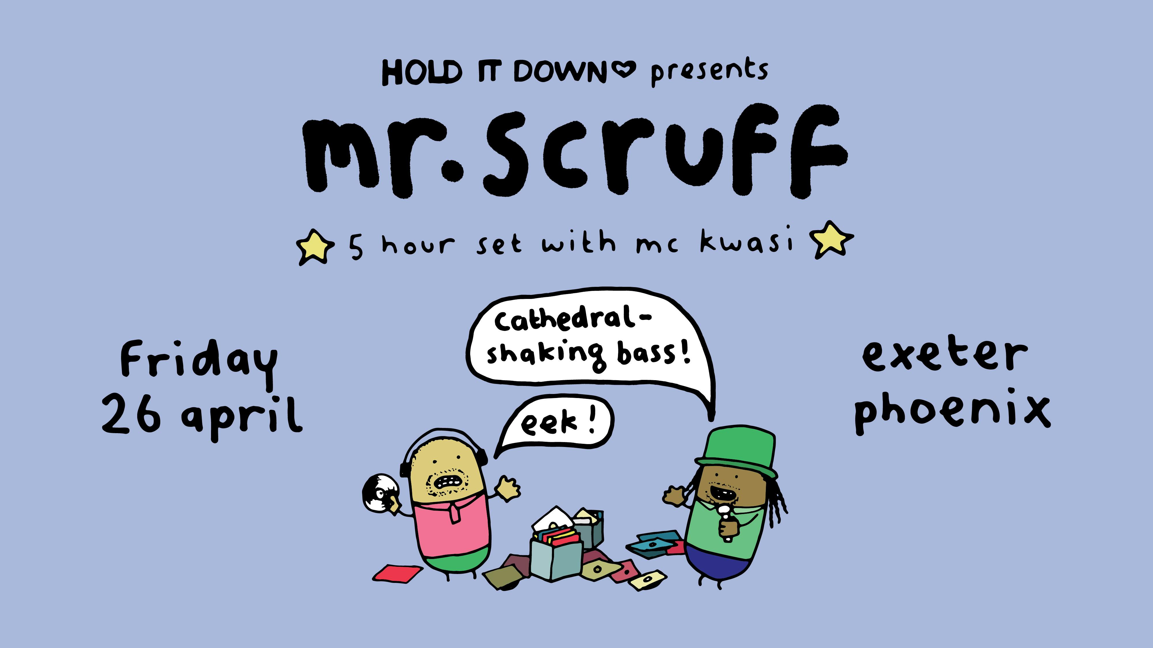 Mr. Scruff in Exeter at Exeter Phoenix, Exeter on 26th Apr 2024 | Fatsoma