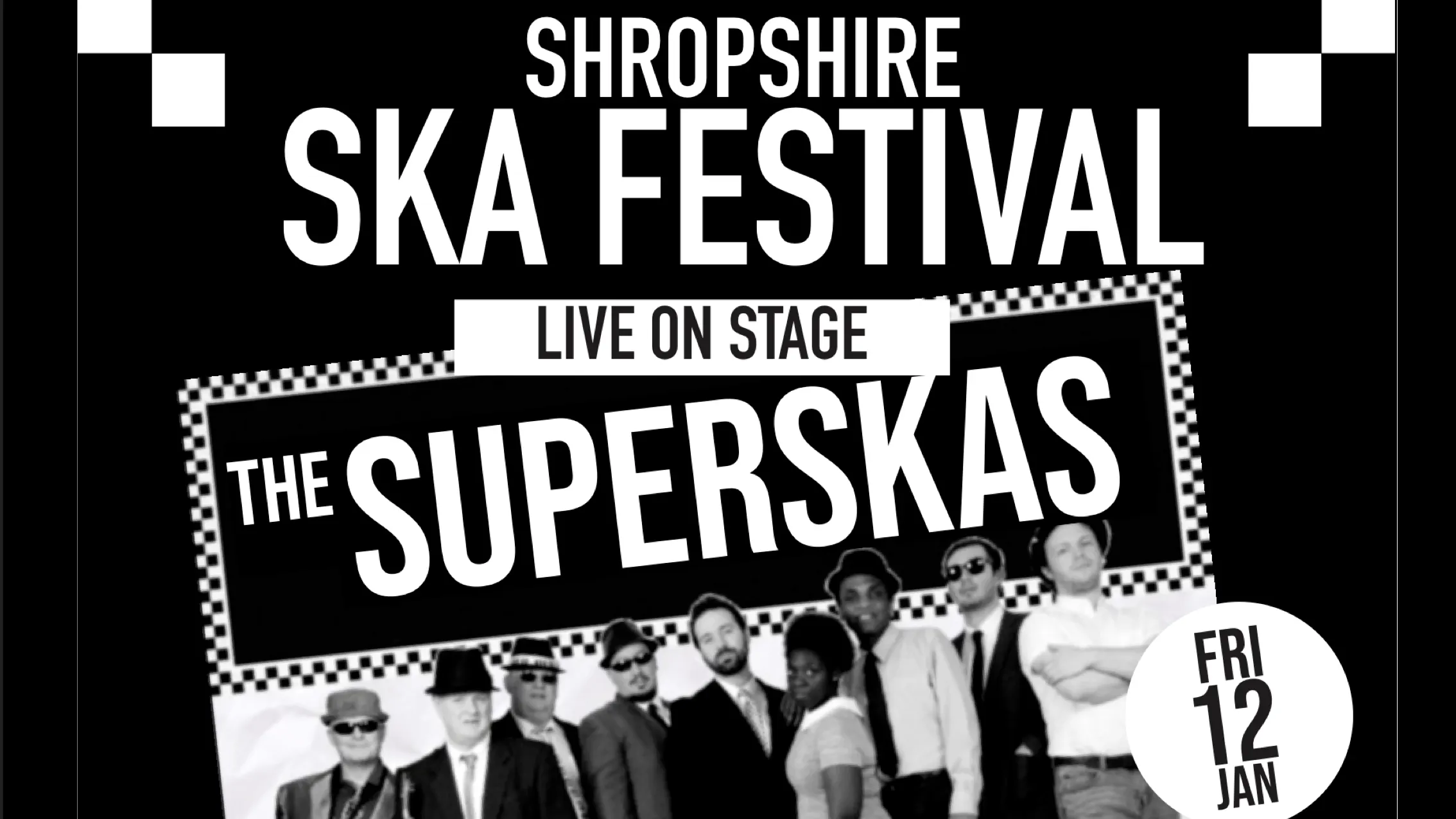SKA FEST featuring The SUPERSKAS LIVE at The Buttermarket, Shrewsbury ...
