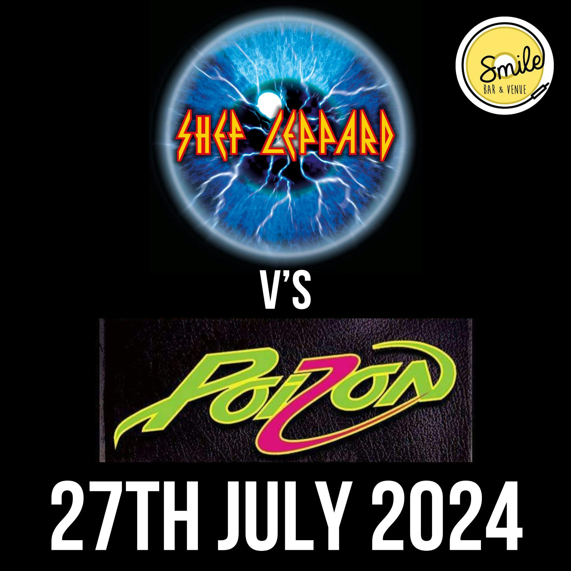 DEF LEPPARD V's POISON at Smile Bar and Venue, Huddersfield on 27th Jul ...