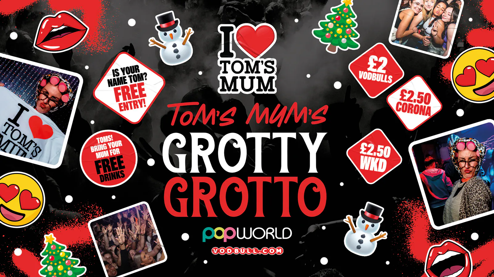 I ️ TOM'S MUM Grotty Grotto [TONIGHT] - Tuesdays @ Popworld - 19/12 at ...