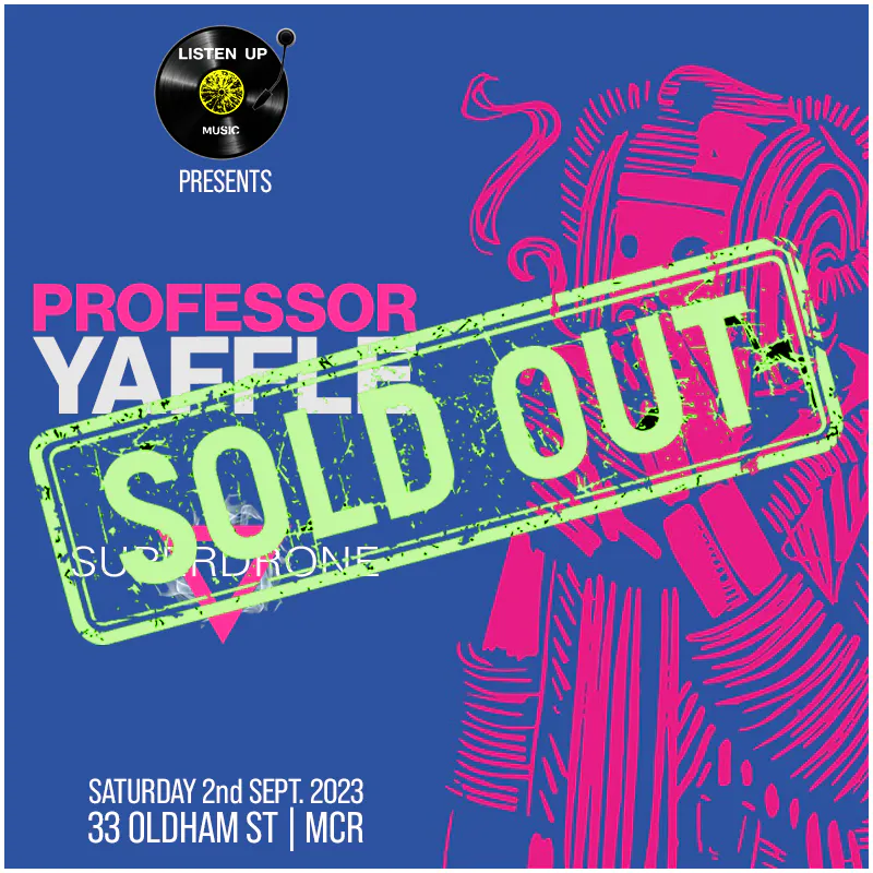 Professor Yaffle & Superdrone at 33 Oldham Street, Manchester on 2nd ...