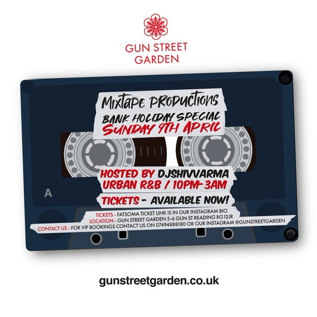 Gun Street Garden Presents Mixtape Productions at Gun Street Garden ...