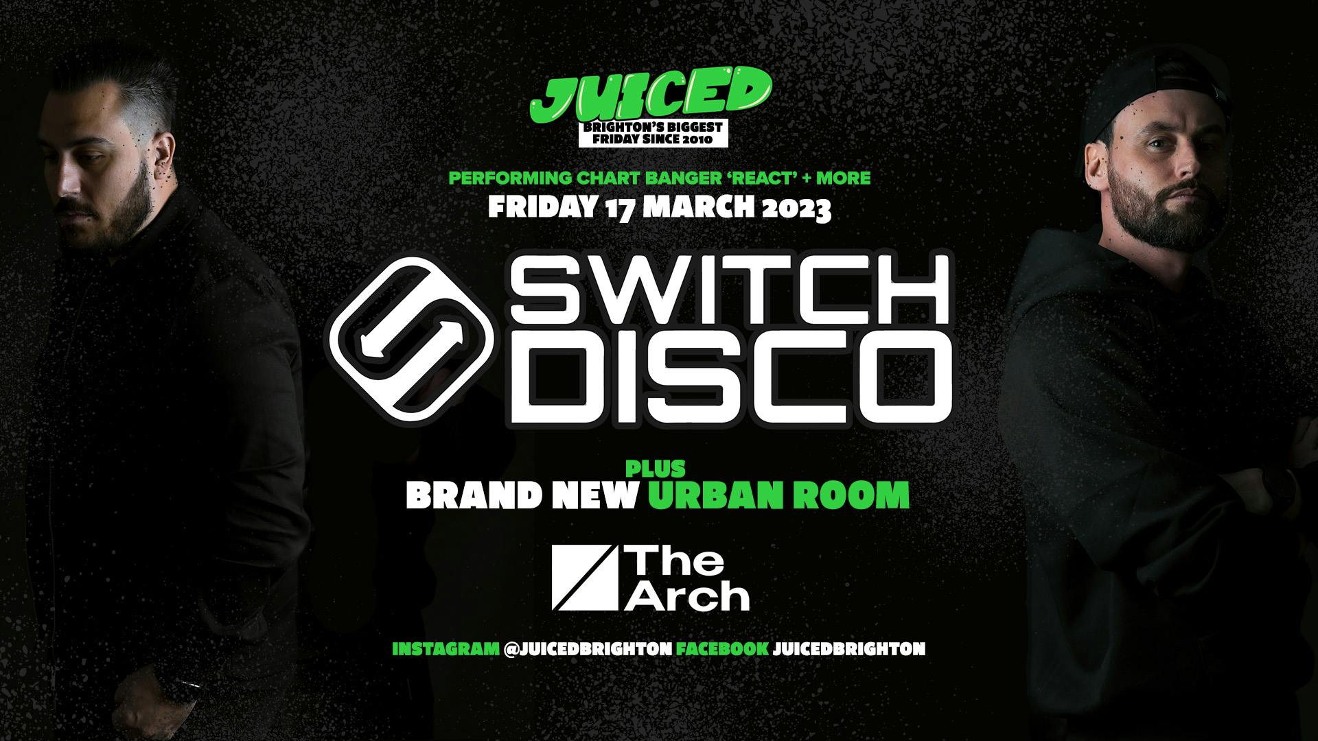 Switch Disco LIVE | St Patricks Day Special at The Arch x Juiced at The ...