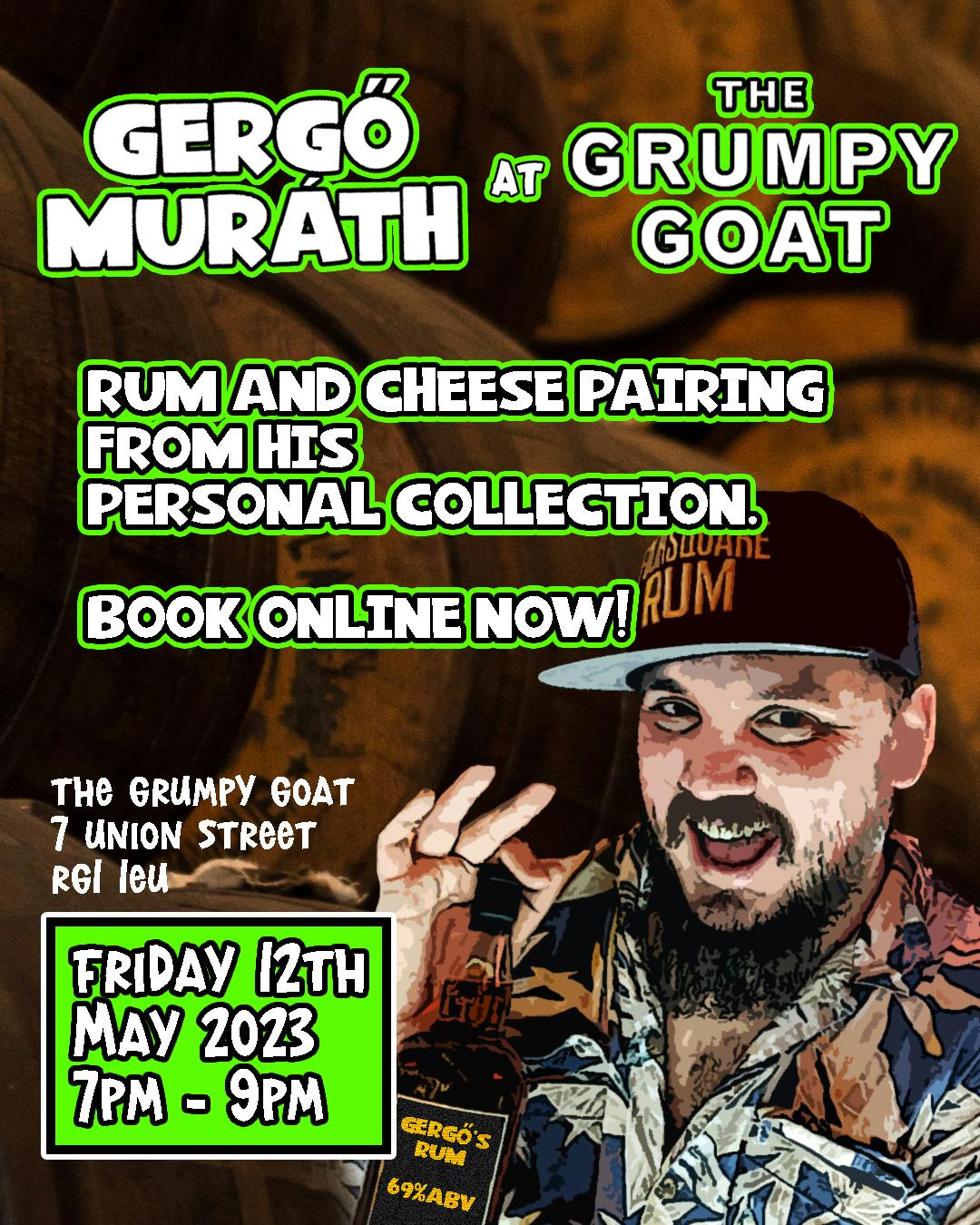 Rum & Cheese with Gergo Murath at The Grumpy Goat, Reading on 12th May ...