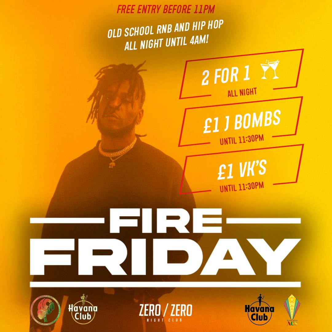 🔥 FIRE FRIDAY 🔥 at Zero / Zero, Bath on 24th Mar 2023 | Fatsoma