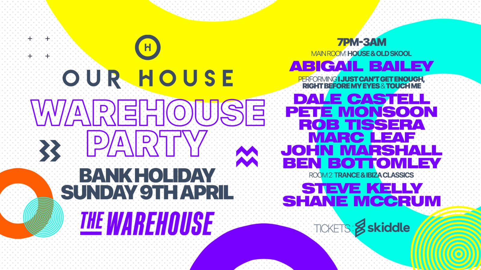 Our House Warehouse party at The Warehouse, Leeds on 9th Apr 2023 | Fatsoma