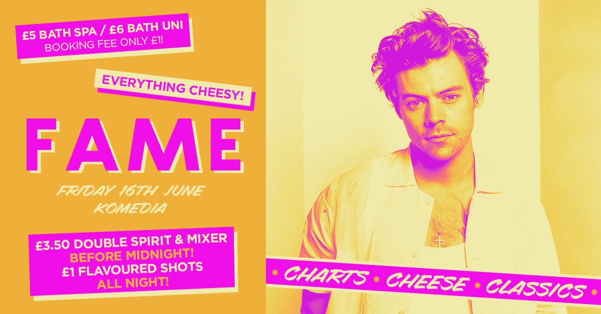 FAME // CHART, CHEESE, CLASSICS // 400 SPACES ON THE DOOR!! at Komedia ...