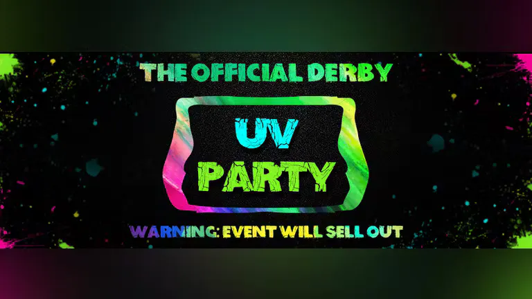 Derby Freshers UV Party 2023 at Together, Derby on 21st Sep 2023 | Fatsoma