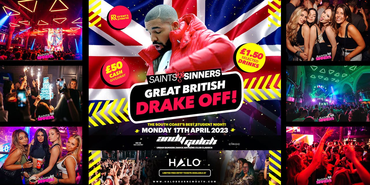 Saints & Sinners: The Great British Drake Off! 🔊😈 at Halo Nightclub, Bournemouth on 17th Apr ...