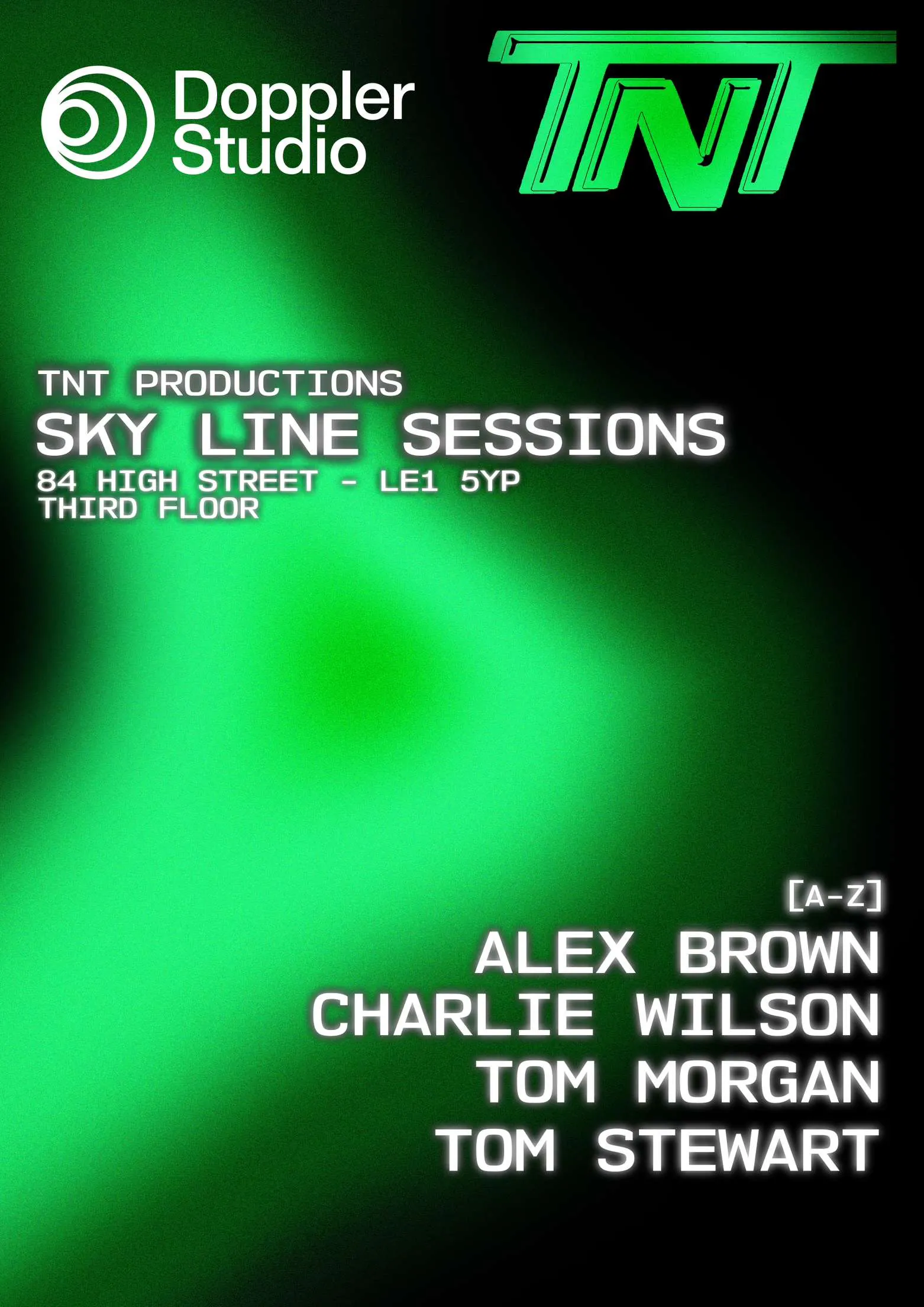 TNT Presents SKYLINE SESSIONS @ DOPPLER STUDIO at Doppler studio ...