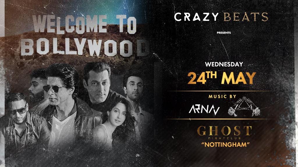 BOLLYWOOD NIGHT | GHOST NOTTINGHAM at Ghost Nottingham, Nottingham on ...