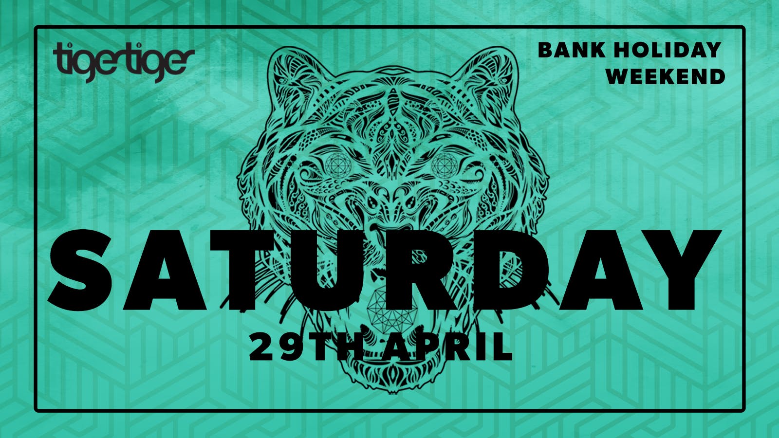 BANK HOLIDAY WEEKEND | Saturday | TIGER TIGER at Tiger Tiger London. 29 Haymarket, London ...