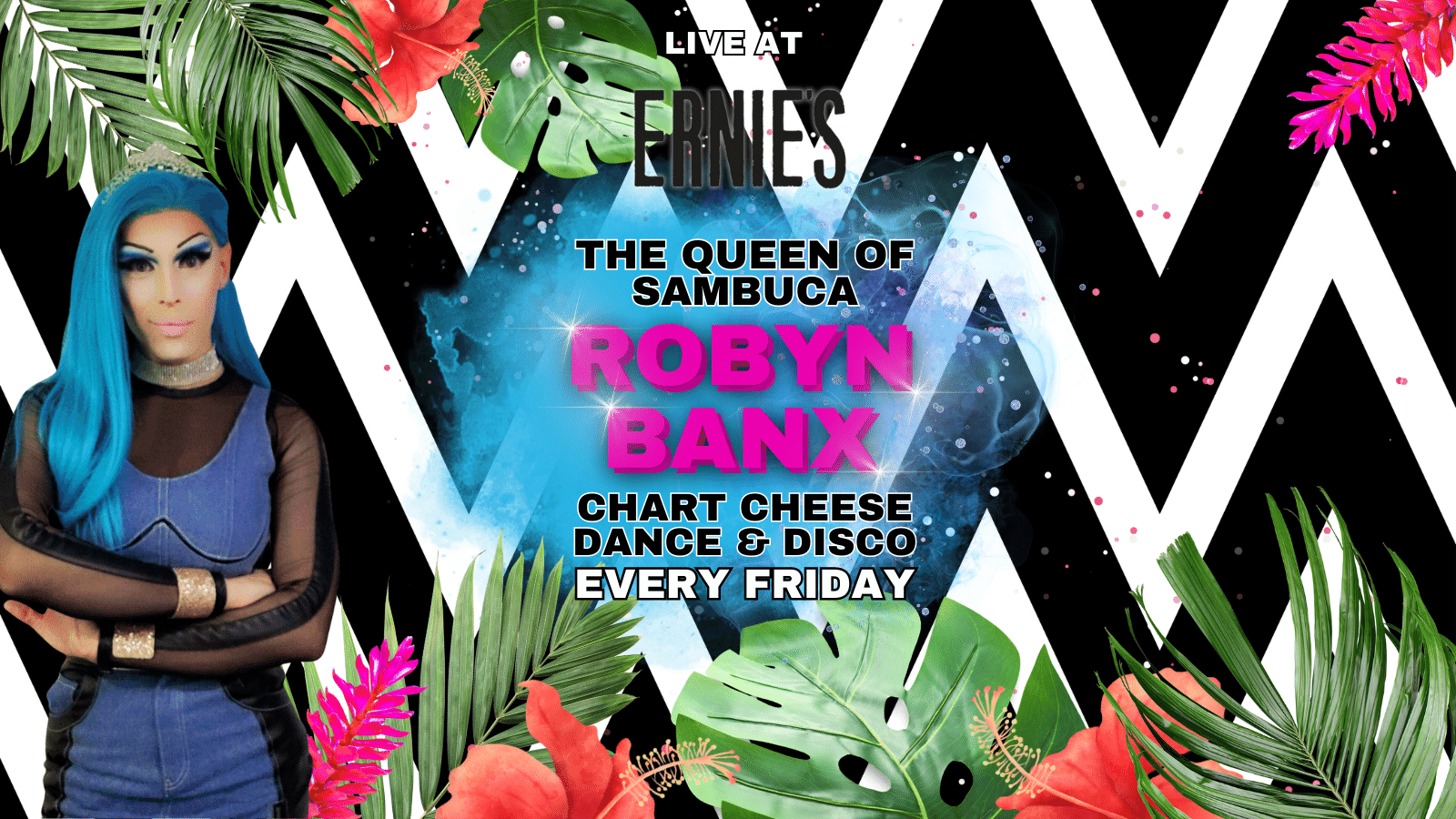 Robyn Banx the Queen of Sambuca Live at Ernies at Ernie's Horsforth ...