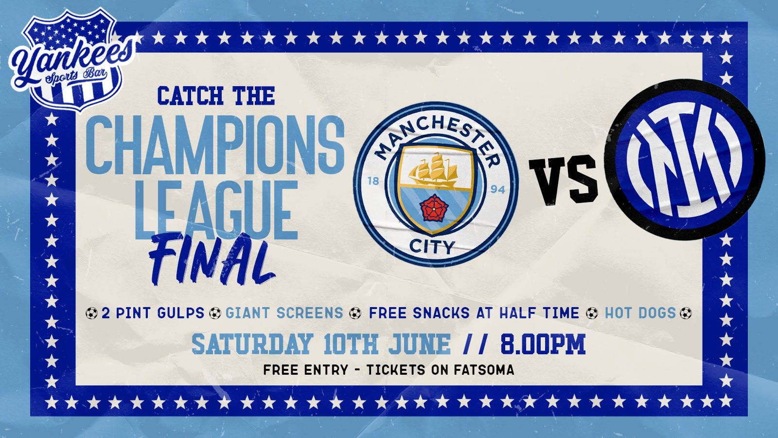 Manchester City VS Inter Milan Champions league Final at Yankees ...