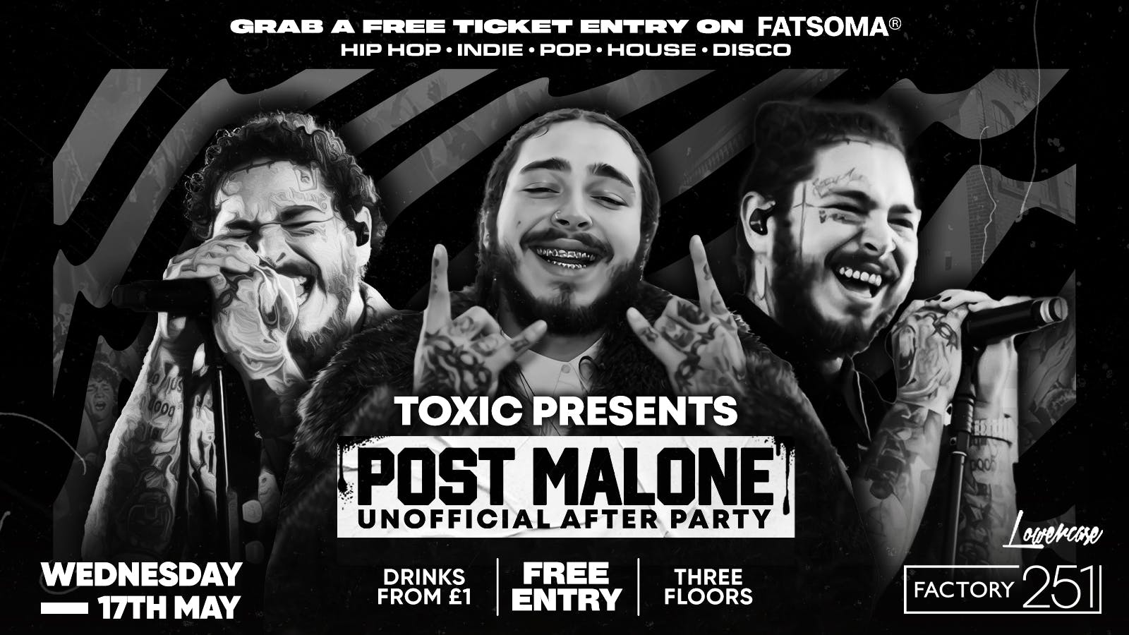 Toxic presents second floor takeover, Post Malone Afterparty! at FAC251 ...