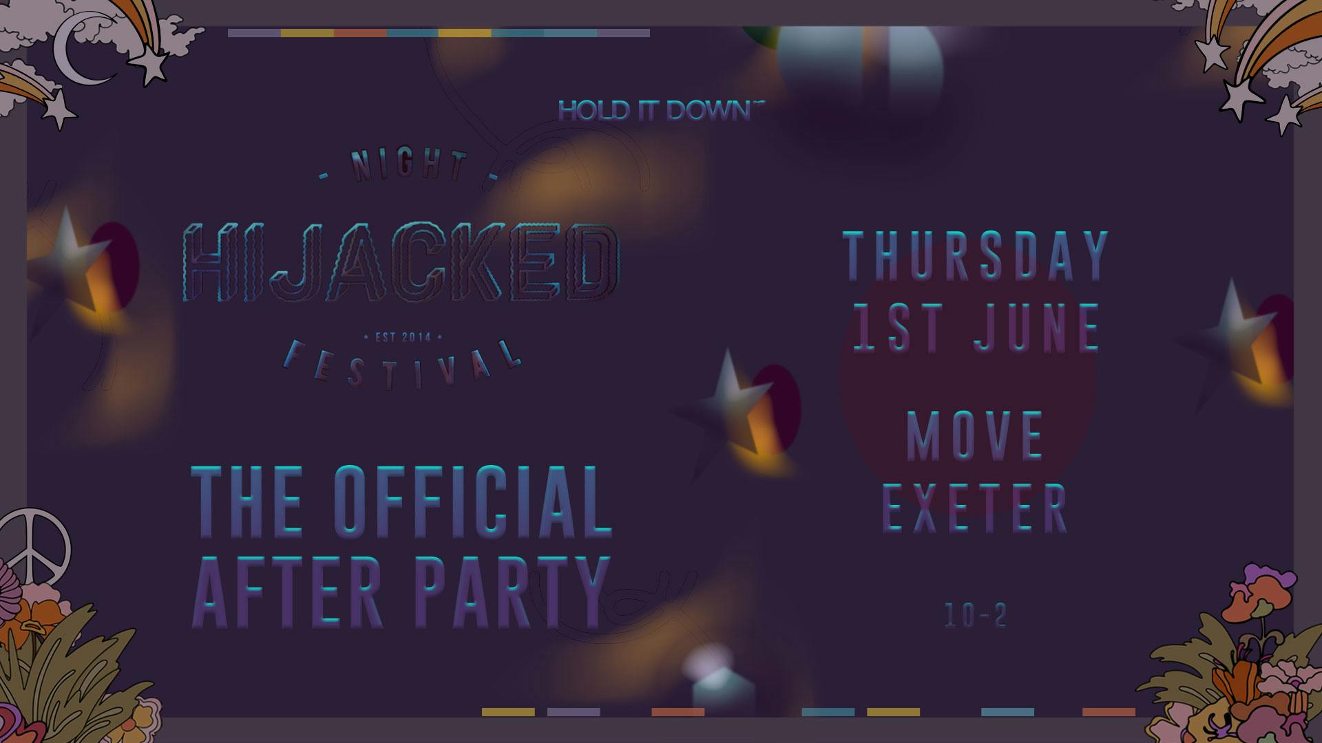 Hijacked Night '23- The Official After Party at Move, Exeter on 1st Jun ...