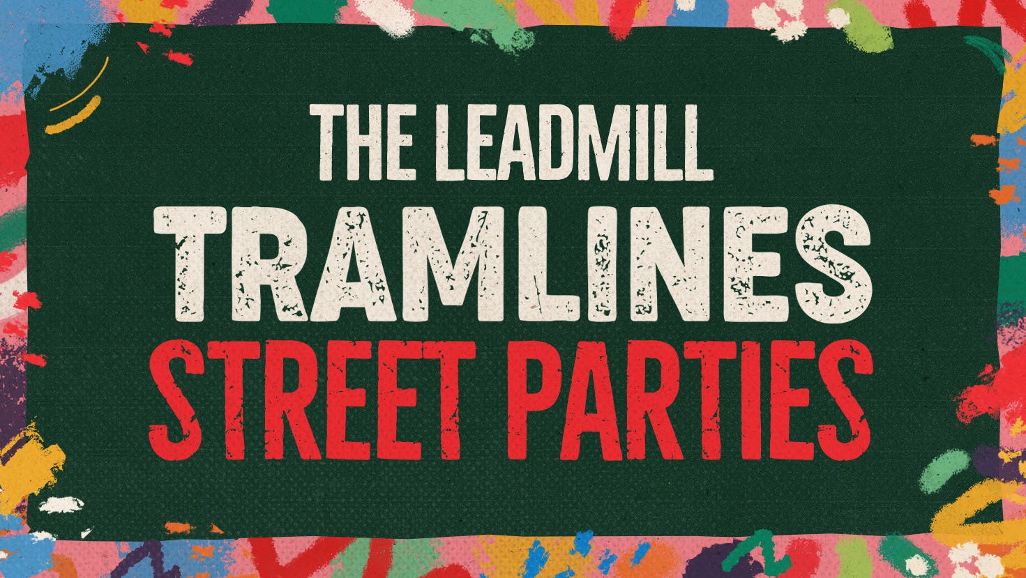 Tramlines Street Party - Friday at The Leadmill, Sheffield on 21st Jul ...