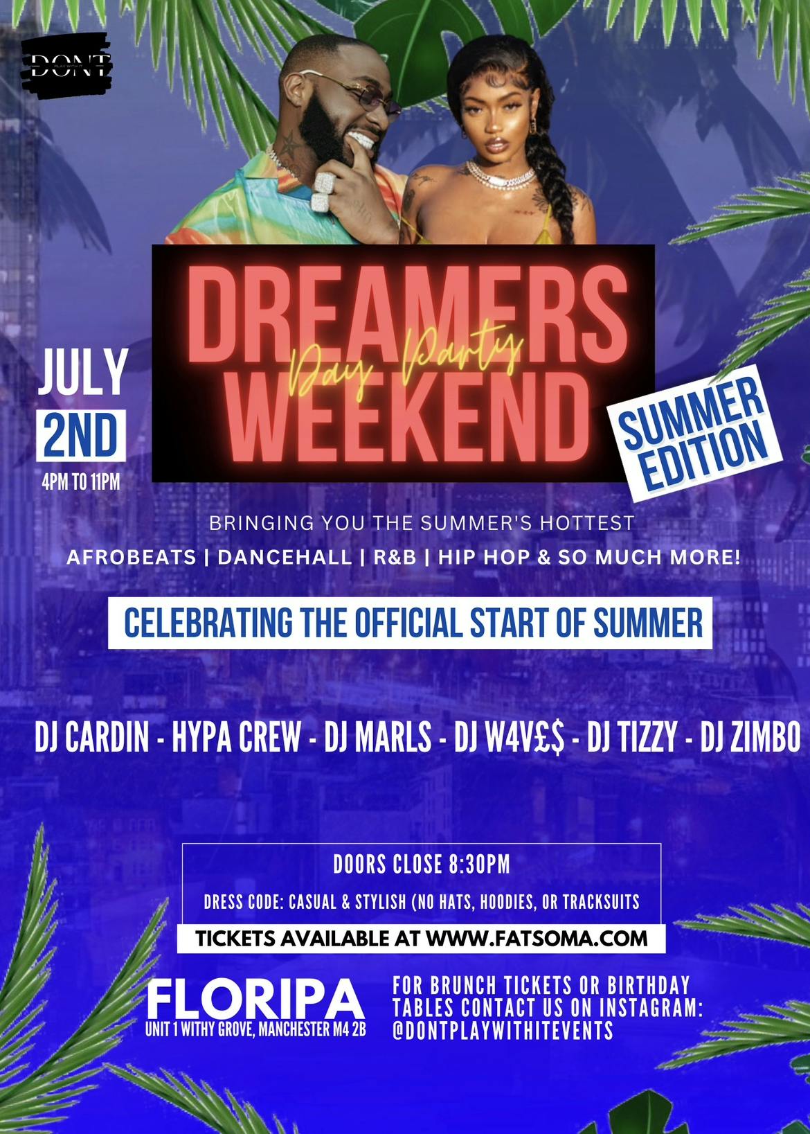 Dreamers Weekend Day Party at Floripa Manchester, Manchester on 2nd Jul ...