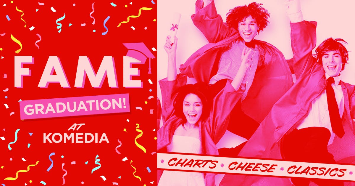 BATH SPA GRADUATION FAME // CHART, CHEESE, CLASSICS at Komedia Bath ...