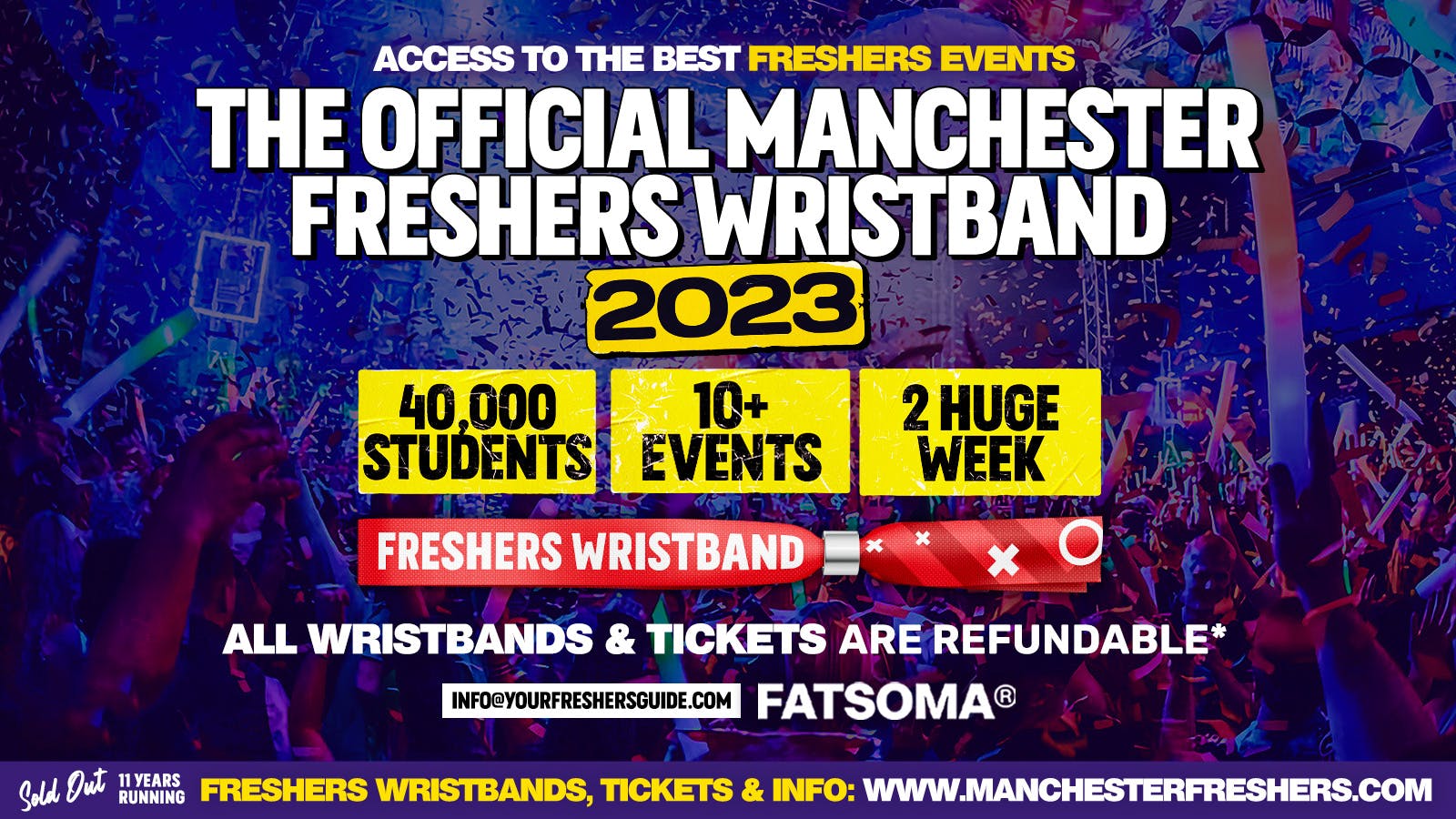 THE OFFICIAL MANCHESTER FRESHERS WRISTBAND 2023 - THE ULTIMATE FRESHERS ...