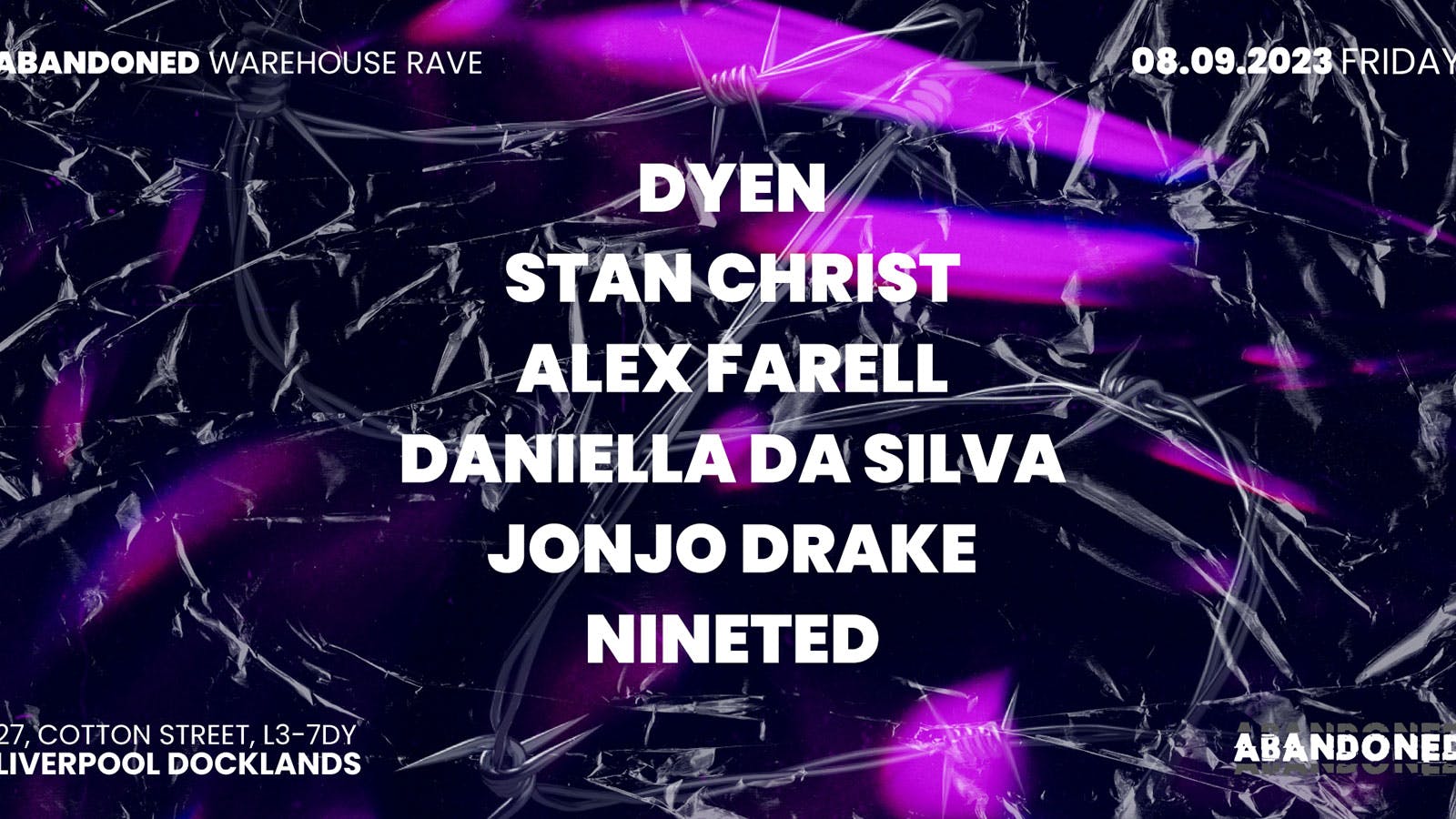 Abandoned Warehouse Rave Liverpool at 27 Cotton Street, Liverpool on ...