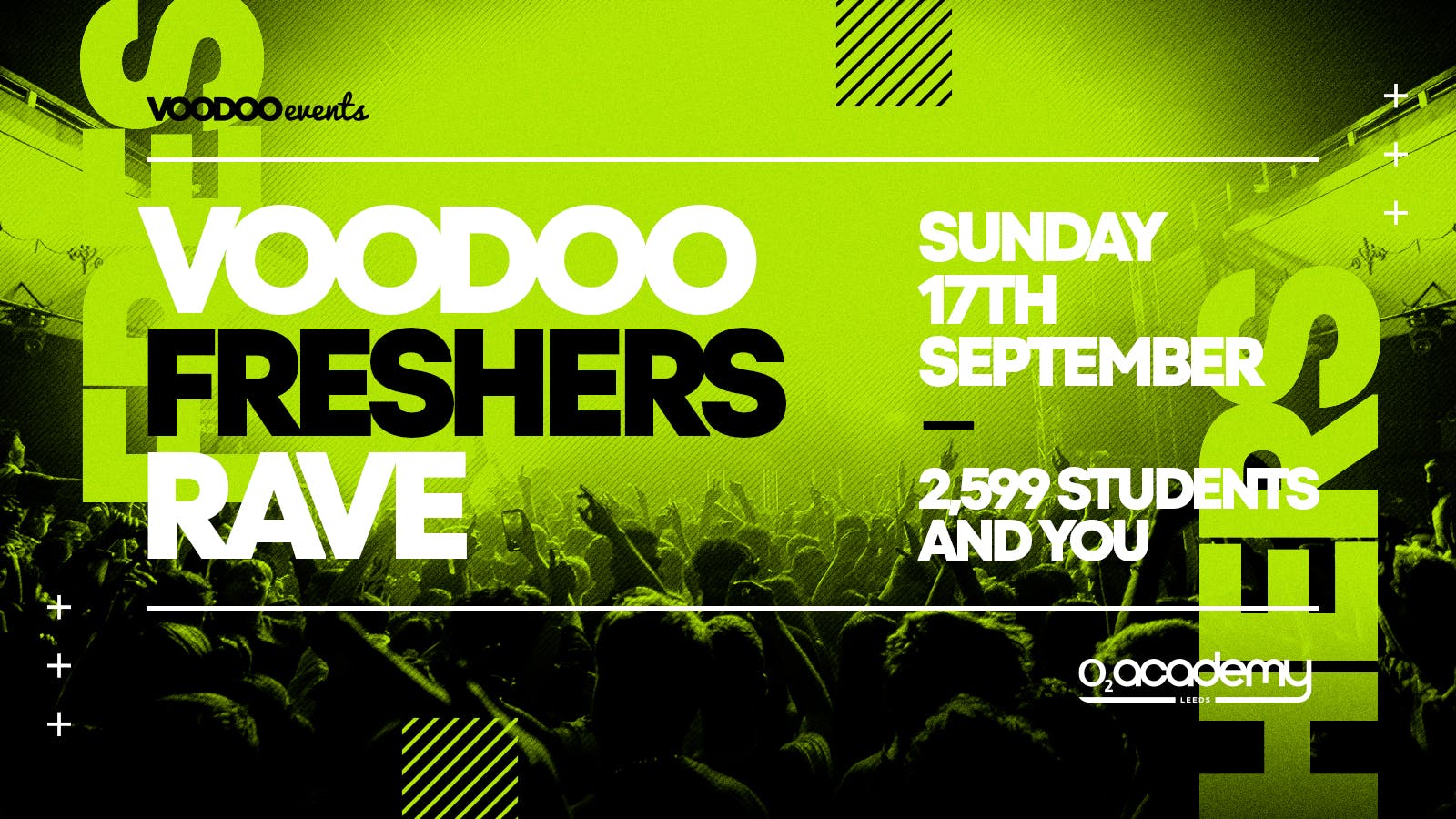 Voodoo Freshers Rave at the O2 Academy Leeds - Pre Sale Sign Up Ticket ...