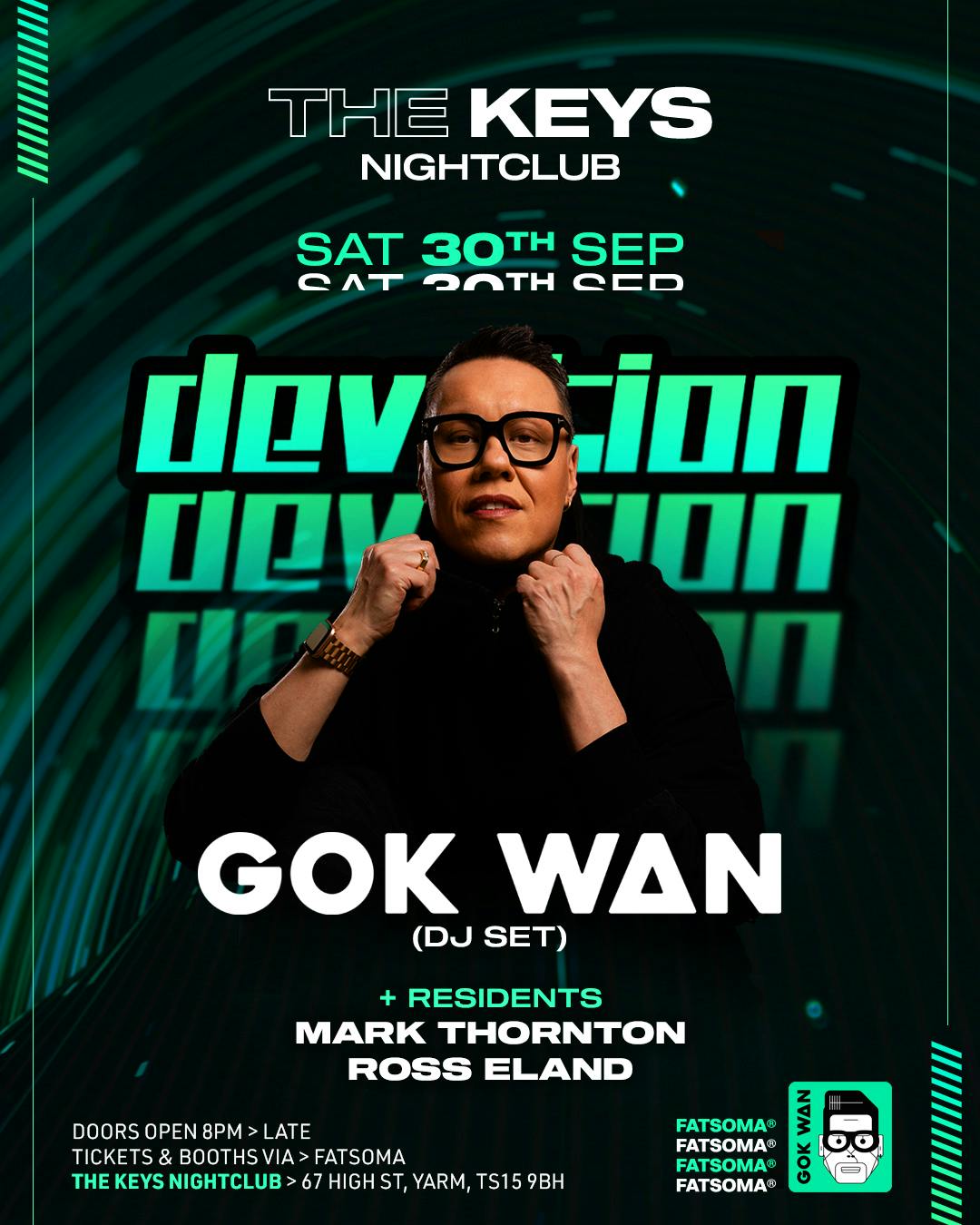 DEVOTION presents GOK WAN (DJ SET) at The Keys Nightclub, Yarm on 30th ...