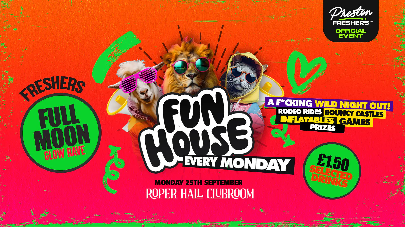 Fun House | Every Monday at Space, Roper Halll | Freshers Full Moon ...