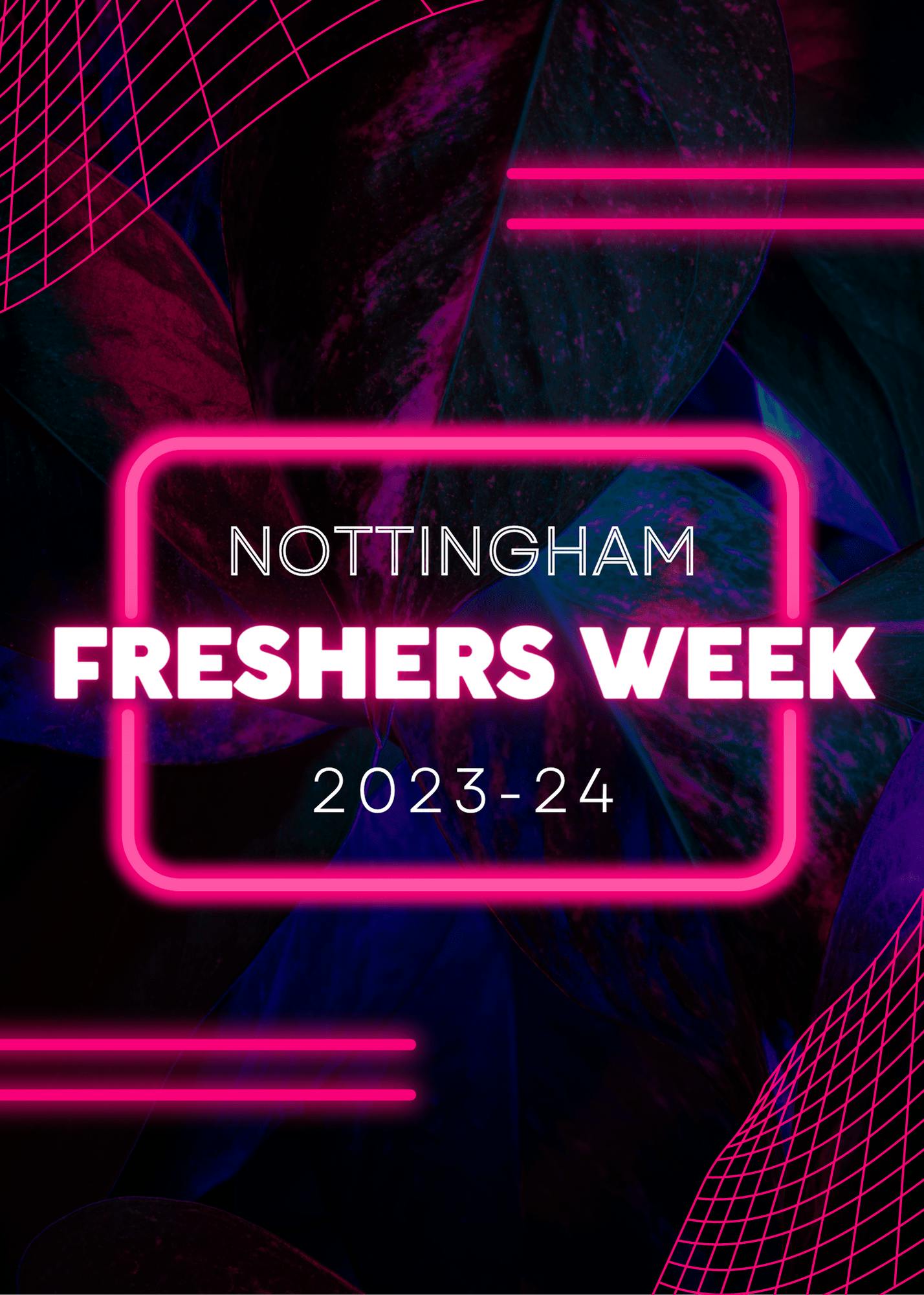 Official Nottingham Freshers 2023-24 (UoN & NTU) Free Events Sign Up at ...
