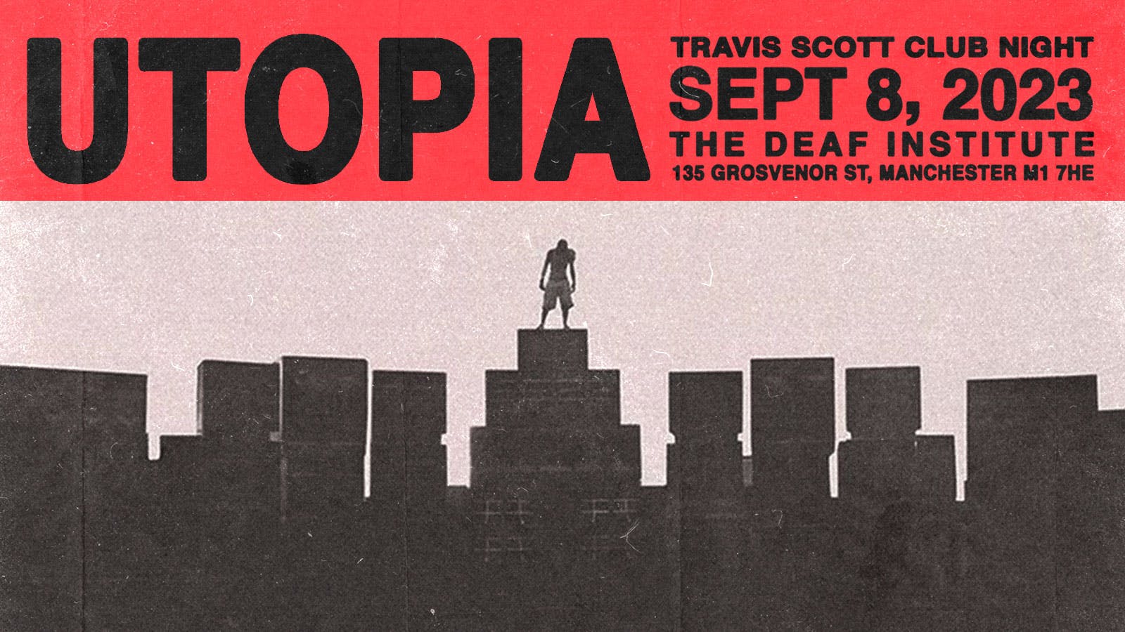 UTOPIA - A Travis Scott Club Night at The Deaf Institute, Manchester on ...