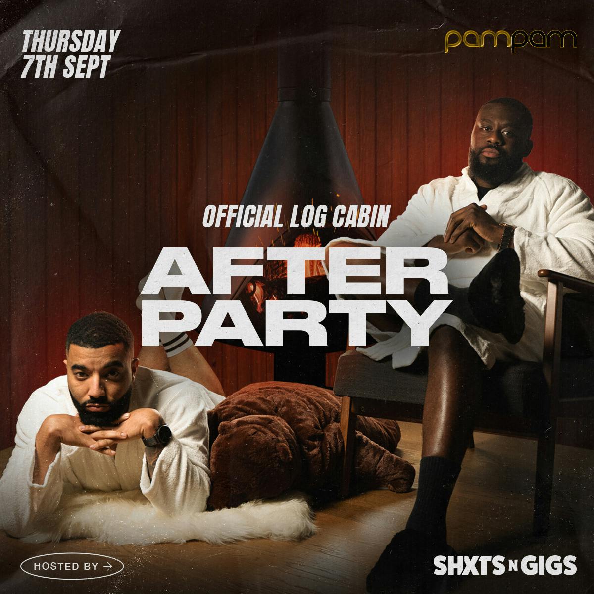 SHXTSNGIGS | THE LOG CABIN AFTER-PARTY at PAM PAM, Bristol on 7th Sep ...
