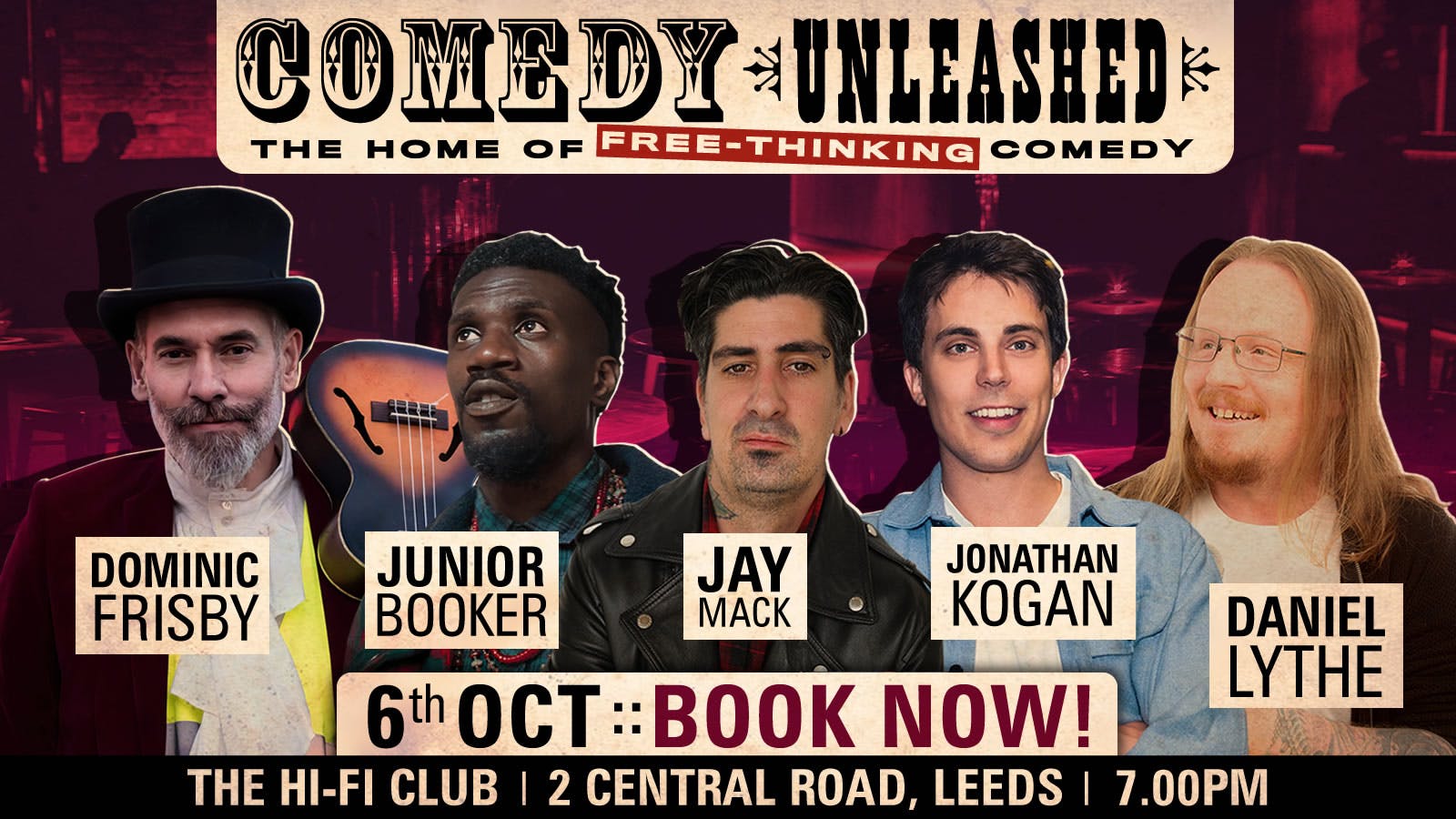 Comedy Unleashed with Dominic Frisby, Jonathan Kogan, Junior Booker ...