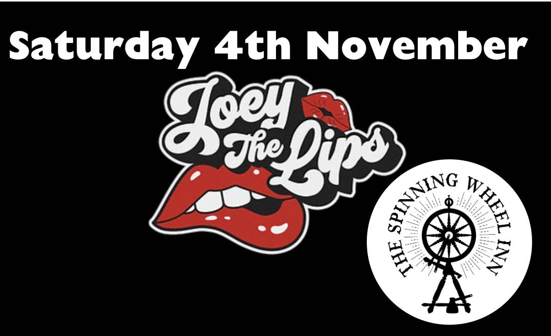 Joey the Lips at Spinning Wheel Inn, Paignton on 4th Nov 2023 | Fatsoma