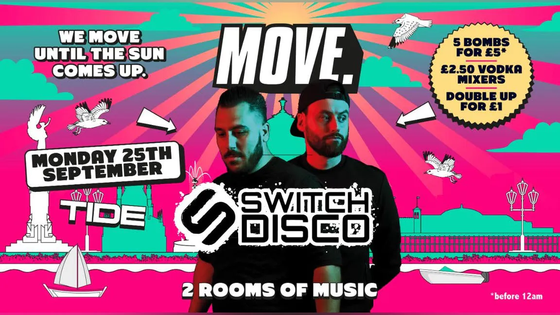 MOVE. Brighton & Sussex Freshers Initiation | SWITCH DISCO LIVE at Tide ...