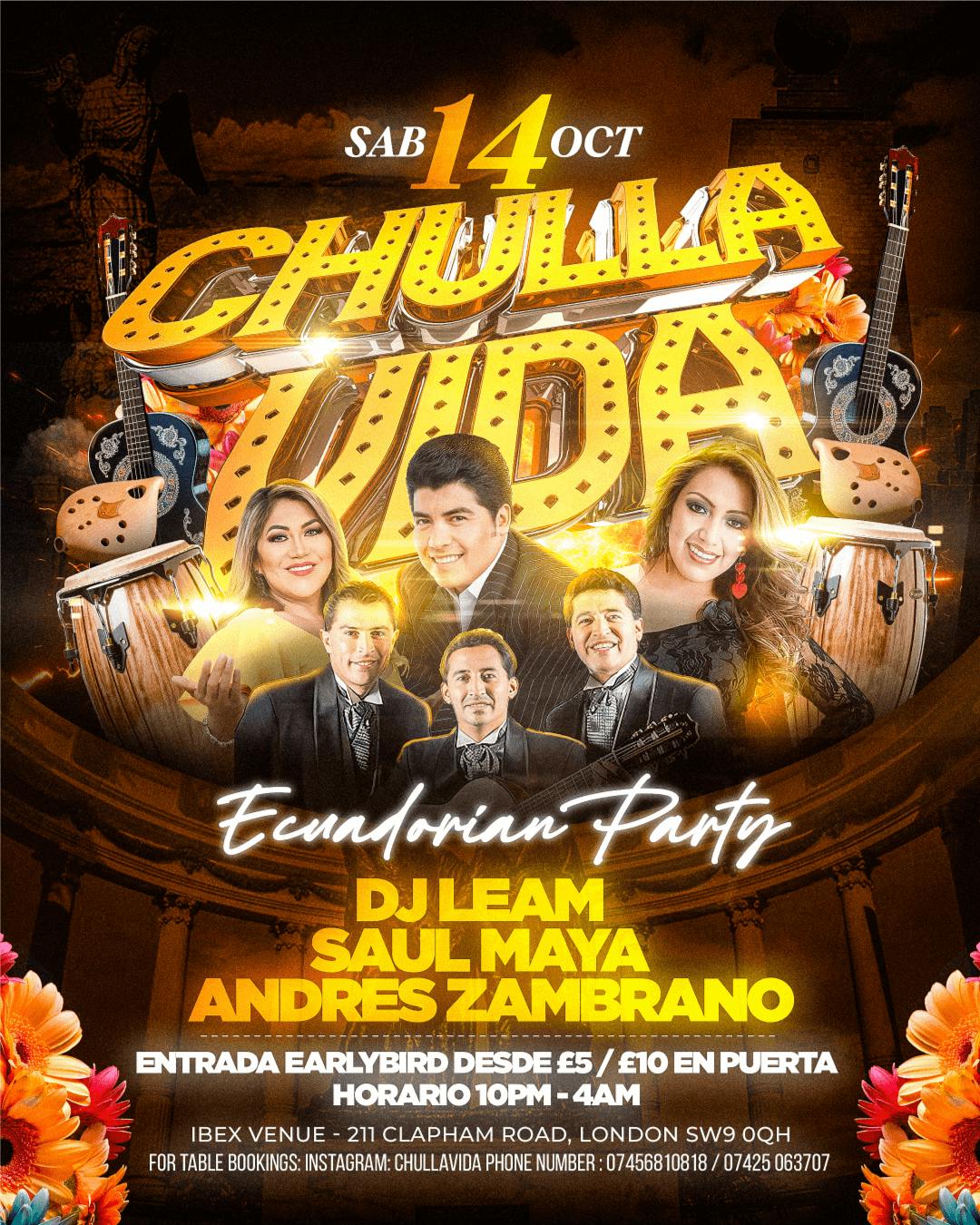 CHULLA VIDA "ECUADORIAN PARTY" @IBEX VENUE at Ibex Venue, London on ...