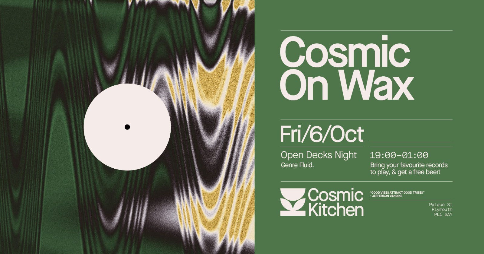 Cosmic Sessions presents; Cosmic On Wax at Cosmic Kitchen, Plymouth on ...