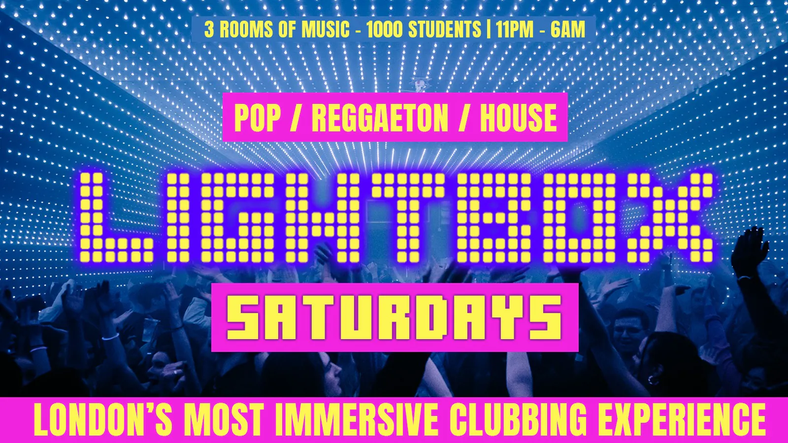 LIGHTBOX SATURDAYS London's Most Immersive Clubbing Experience 🦄 1,000 ...