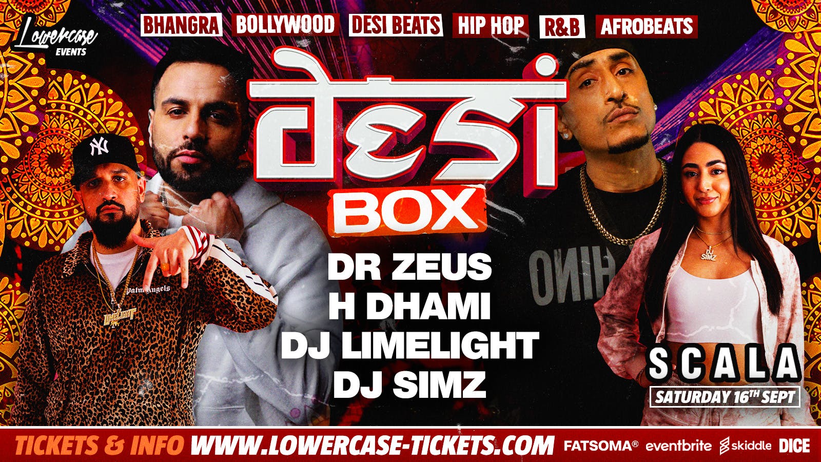 DESI BOX FEAT. LIVE PERFORMANCES FROM DR. ZEUS + H DHAMI + DJ LIMELIGHT ...