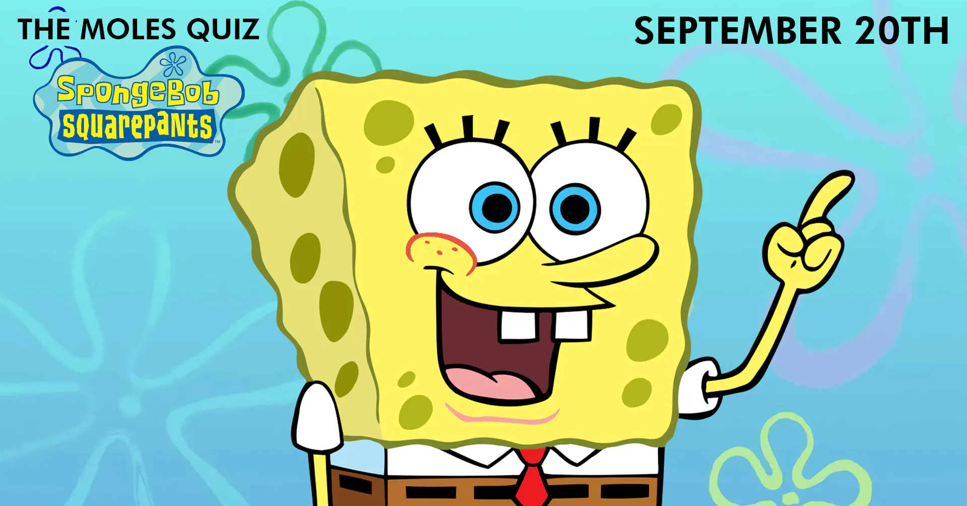 The Moles Quiz - SpongeBob QuizPants at Moles, Bath on 20th Sep 2023 ...